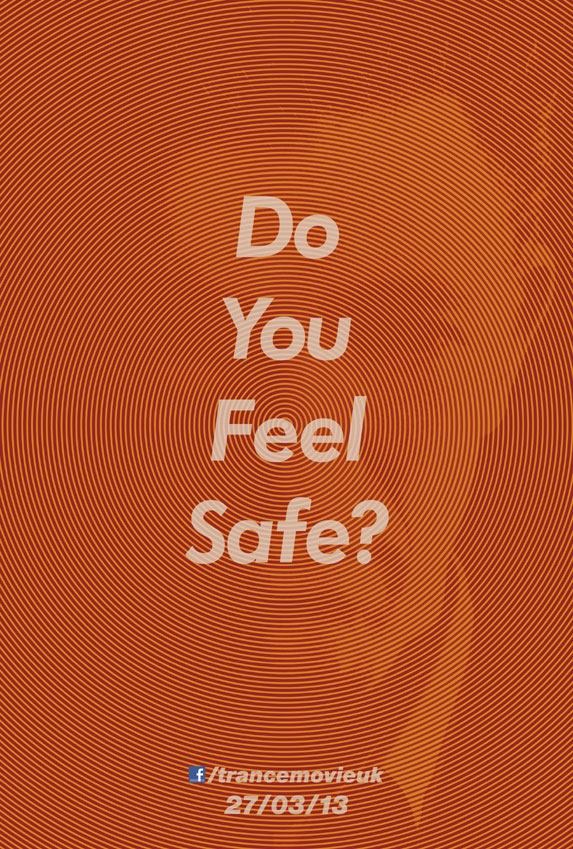 Trance Teaser Poster - 'Do You Feel Safe?'