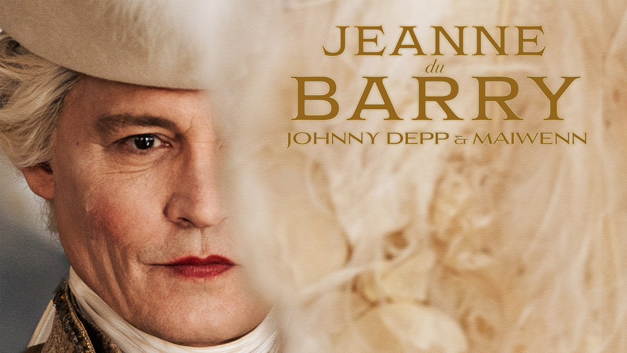 Johnny Depp stars in new trailer for 'Jeanne du Barry' - HeyUGuys
